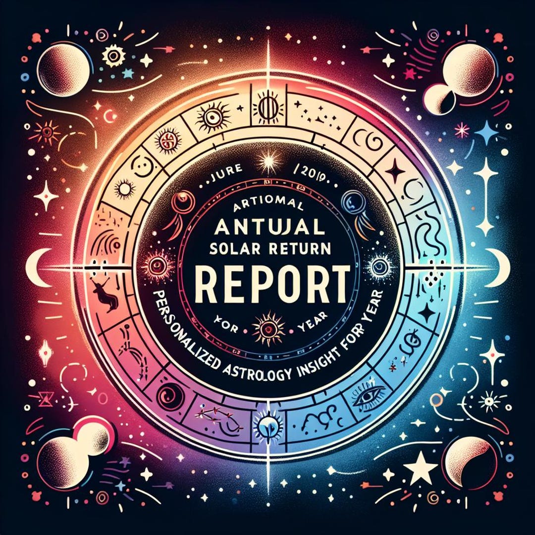 Annual Solar Return Report Personalized Astrology Insights for Your ...