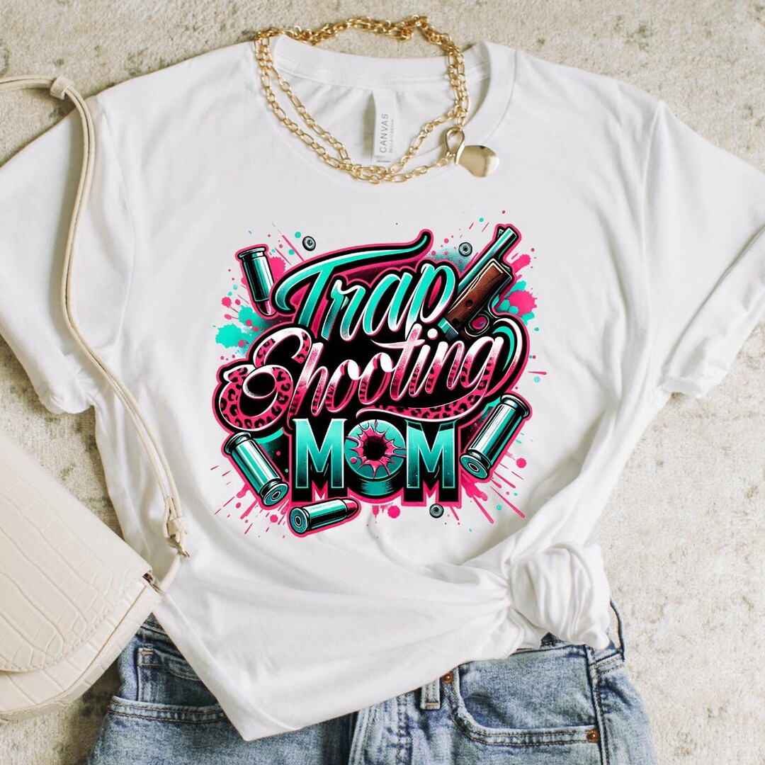Trap Shooting Mom Png, Hunting Mom Sublimation Design Download, Mother ...