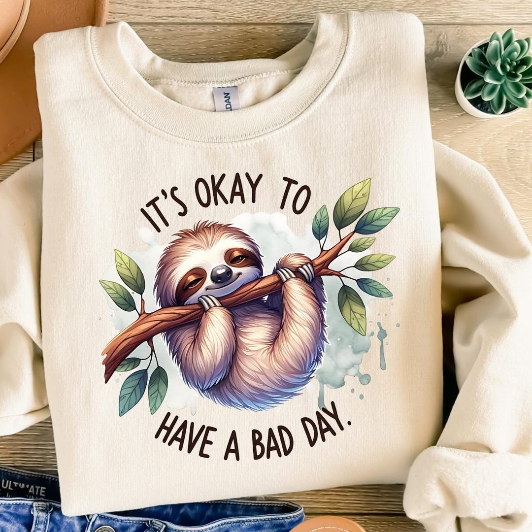 It's Okay to Have a Bad Day Png, Cute Sloth Png, Therapy Png, Self-care ...