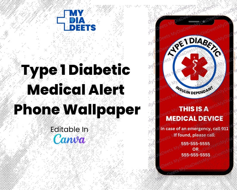 Type 1 Diabetic Medical Alert Phone Wallpaper / Medical Device Background Image / Canva Editable ...