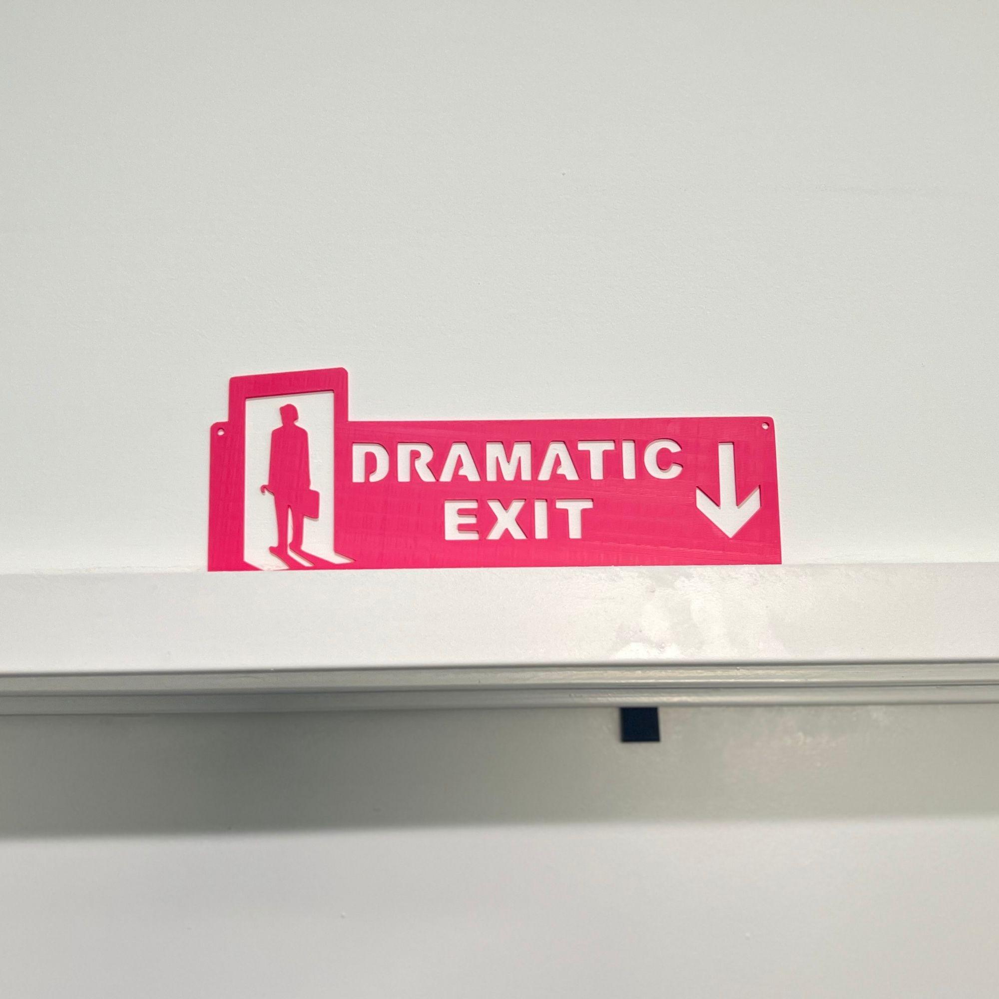 Funny Door Topper Sign | Dramatic Exit Theatrical Wall Decor | Unique ...