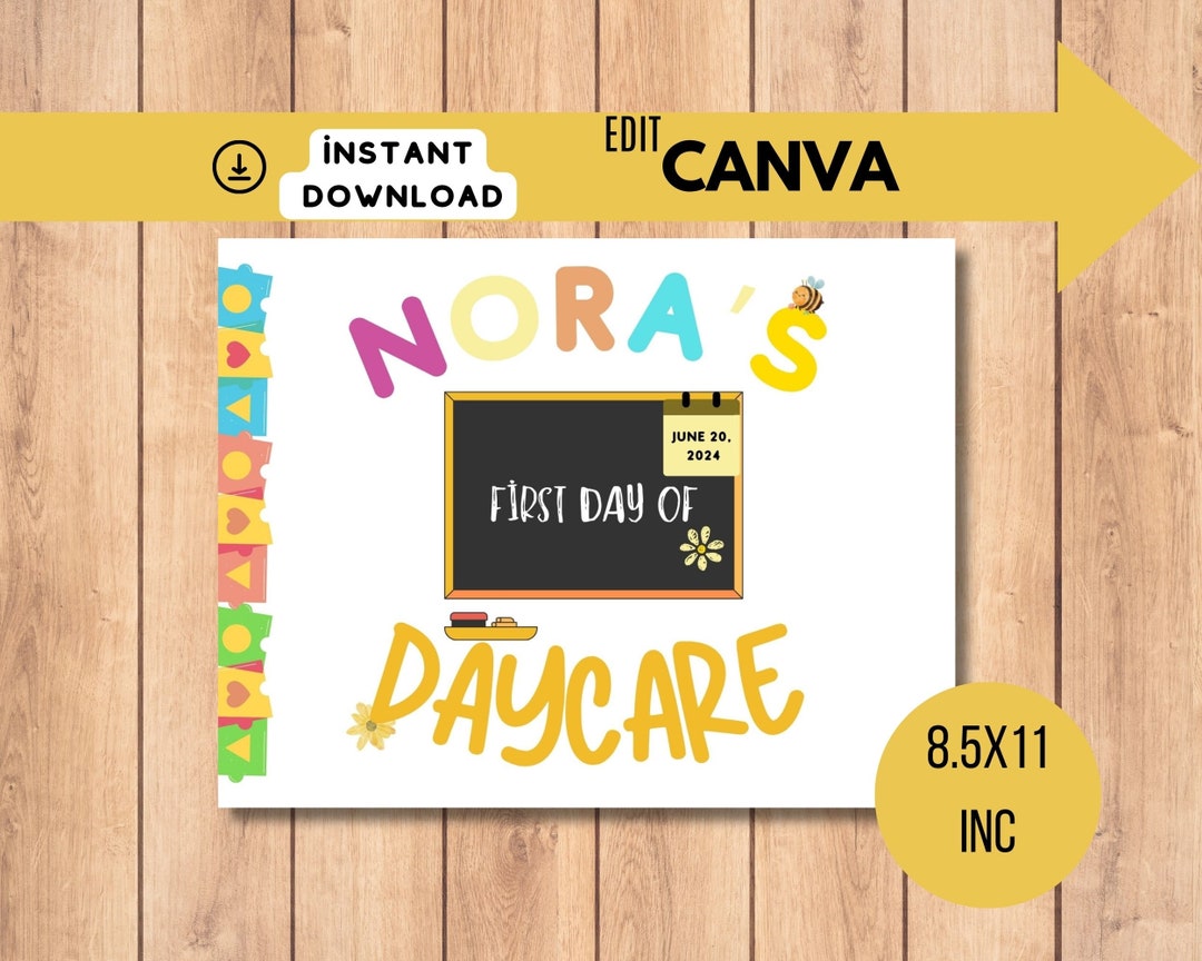 Editable First Day of Daycare Sign, Personalized 1st Day of School ...