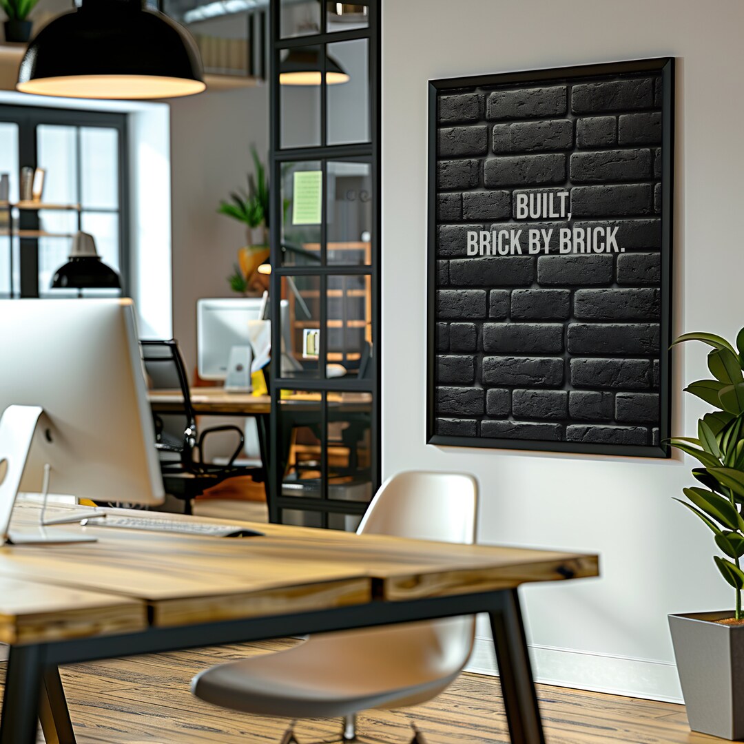 Built, Brick by Brick. Motivational Poster, Office Decor, Inspirational ...