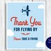 Thank You for Flying by 5x7 8x10 Printable Airplane Baby Shower Favor ...