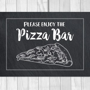 Pizza Bar 5x7, 8x10 Printable Party Chalkboard Sign, Please Enjoy ...
