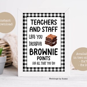 Brownie Points Printable 5x7, 8x10 Sign Teacher Appreciation, Black ...