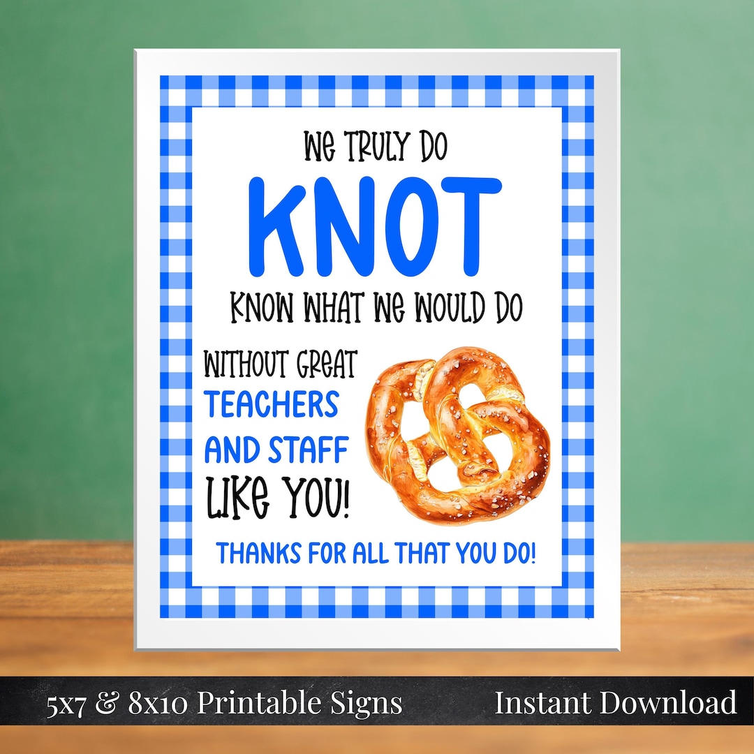 Pretzel Bar 5x7, 8x10 Sign Teacher Appreciation, Thank You for All You ...