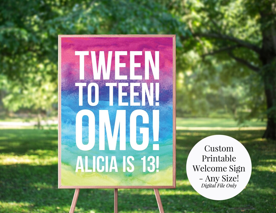 Custom Printable Tween to Teen OMG Girl's 13th Birthday Sign, Bright ...