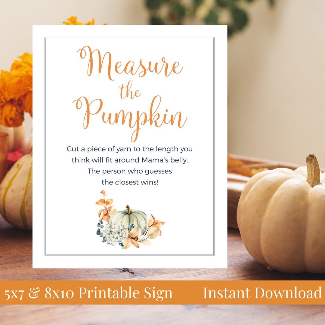 Measure the Pumpkin 5x7, 8x10 Printable Baby Shower Game Sign, Measure ...