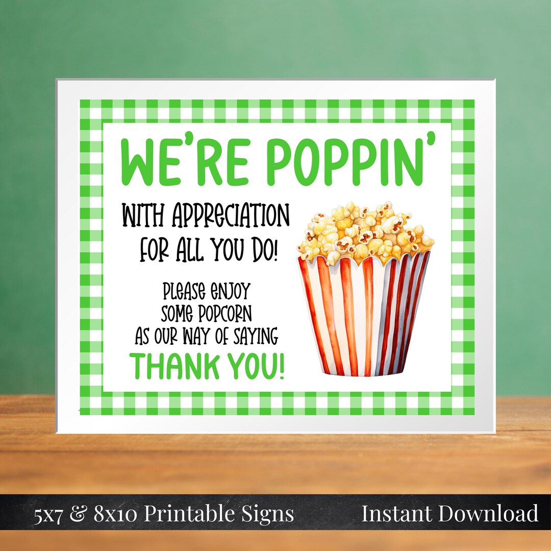 Poppin With Appreciation 5x7, 8x10 Sign, Thank You for All You Do ...