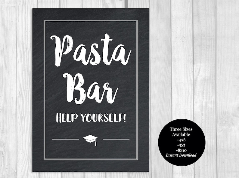 Graduation Party Pasta Bar 4x6 5x7 8x10 Printable Chalkboard | Etsy