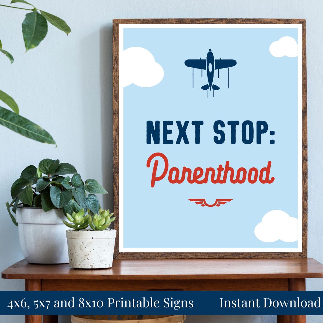 Next Stop: Parenthood 4x6, 5x7, 8x10 Printable Airplane Baby Shower ...