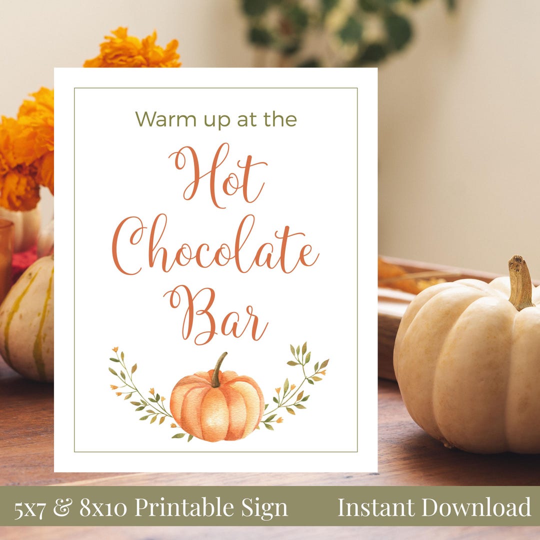 Warm up at the Hot Chocolate Bar 5x7, 8x10 Printable Fall Gathering ...