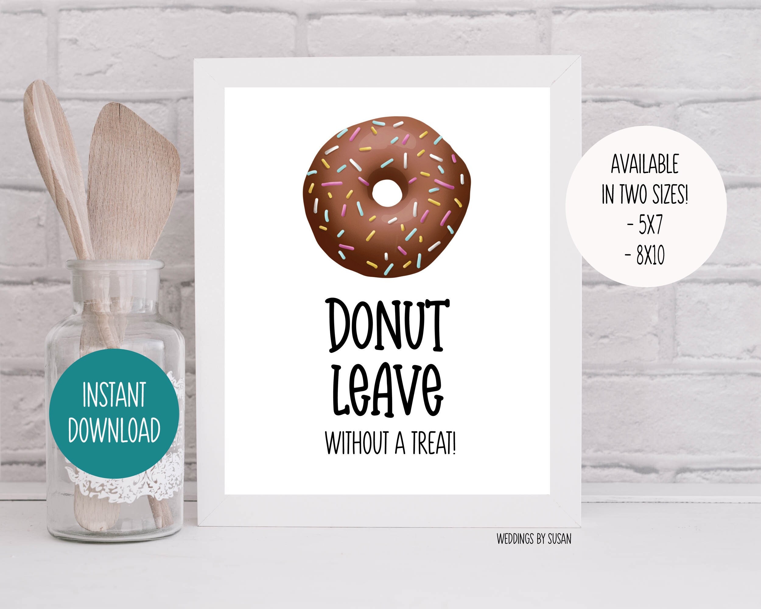 Donut Leave Without a Treat 5x7, 8x10 Printable Party Sign, Sprinkle ...