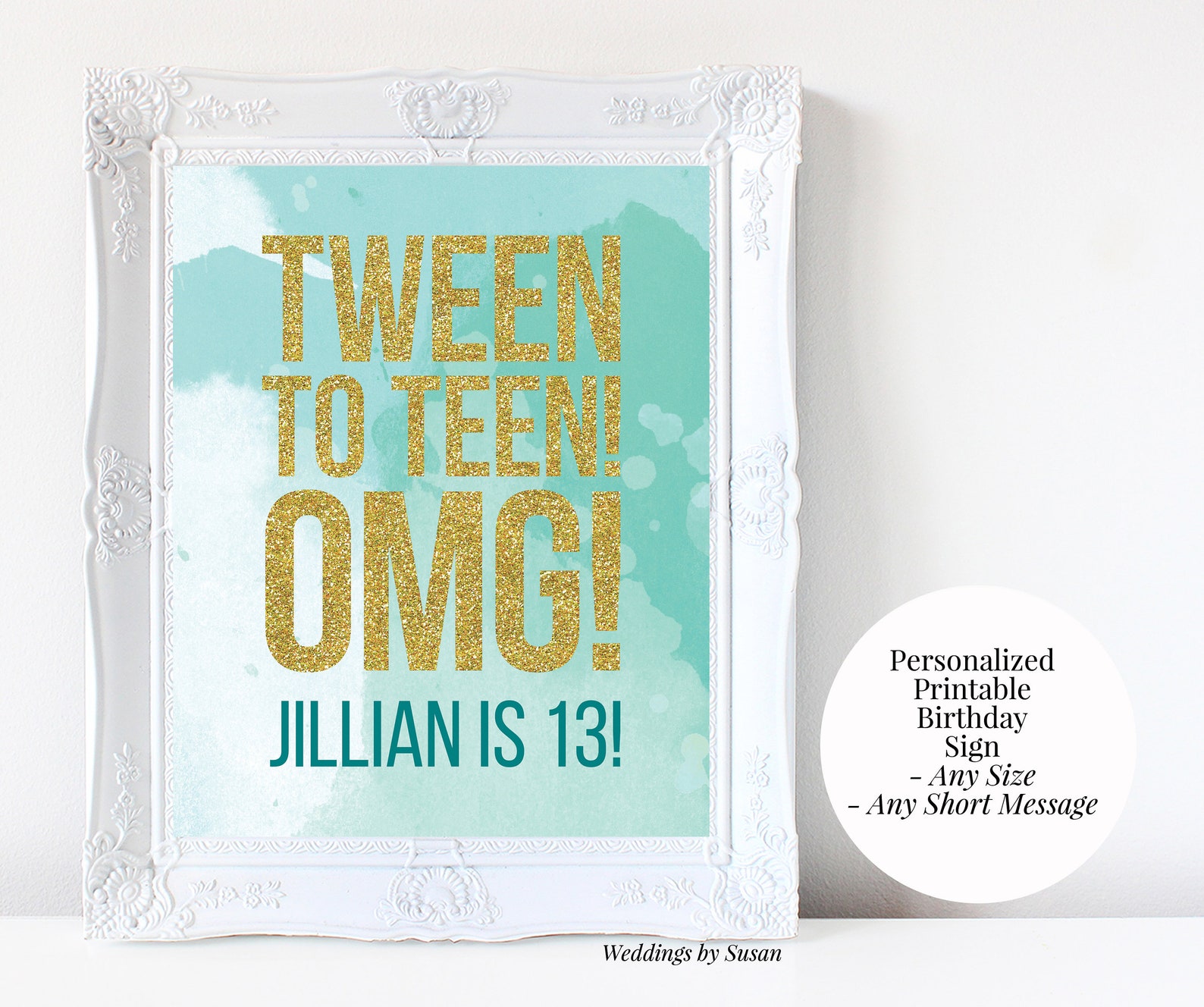 Custom Printable Tween to Teen Girl's 13th Birthday Sign, Mint and Teal ...