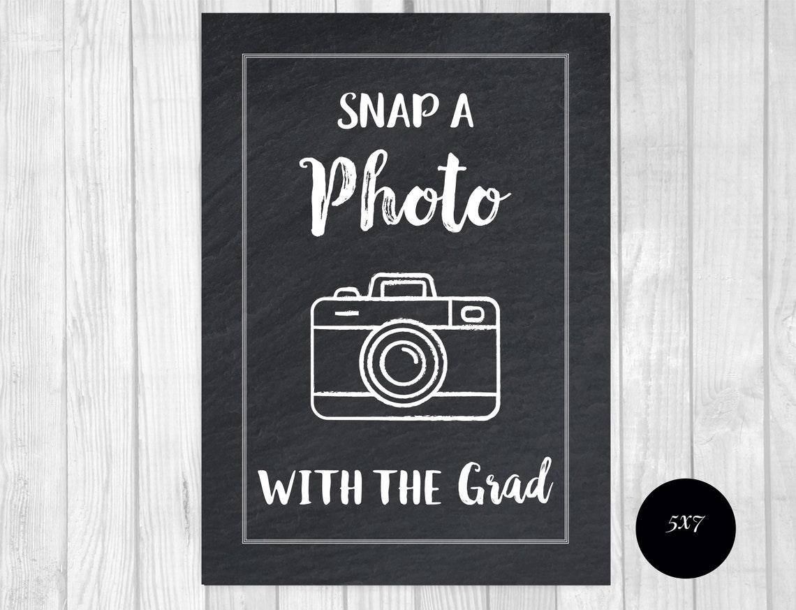 Snap a Photo With the Grad 5x7 8x10 Printable Graduation - Etsy