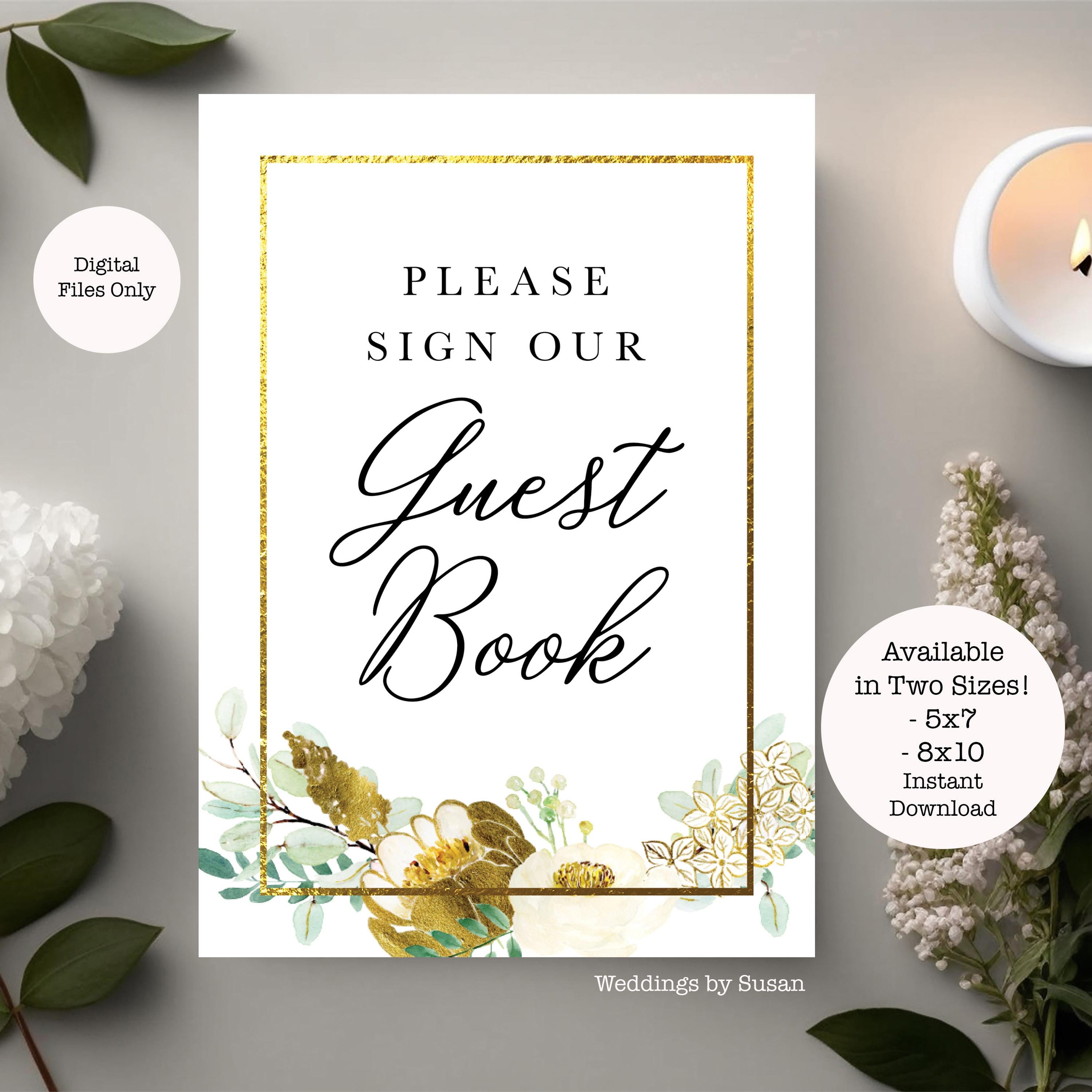 Please Sign Our Guest Book Printable 5x7, 8x10 Wedding Sign, White Gold ...
