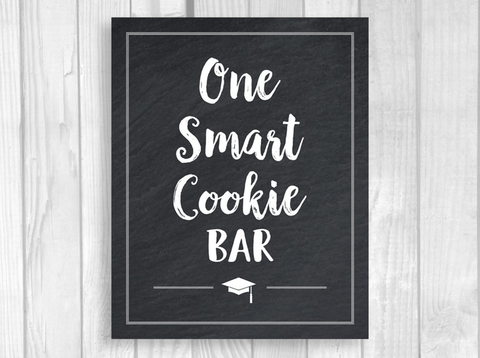 Graduation Party One Smart Cookie Bar 5x7 or 8x10 Printable | Etsy
