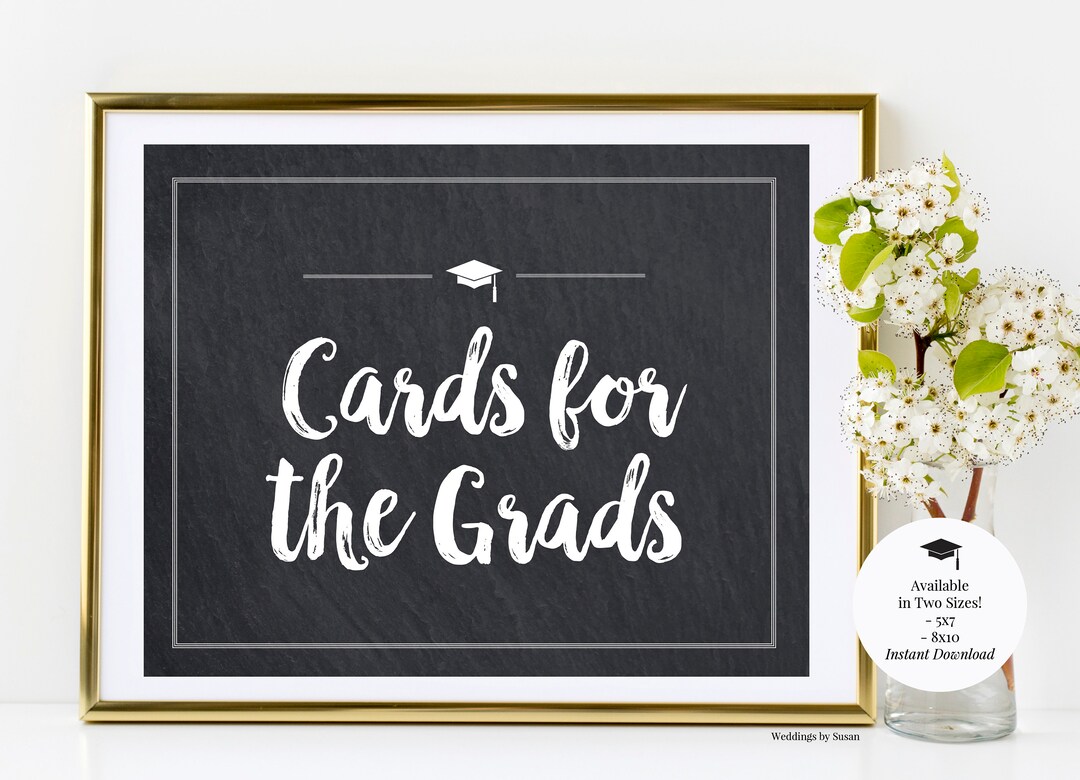 Graduation Party 5x7 or 8x10 Printable Chalkboard Sign, Cards for the ...