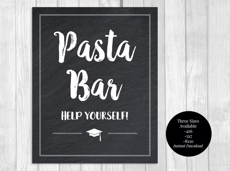 Graduation Party Pasta Bar 4x6 5x7 8x10 Printable Chalkboard - Etsy