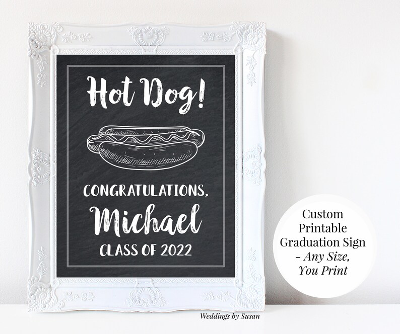 Hot Dog Custom Printable Chalkboard Graduation Party Sign BBQ - Etsy