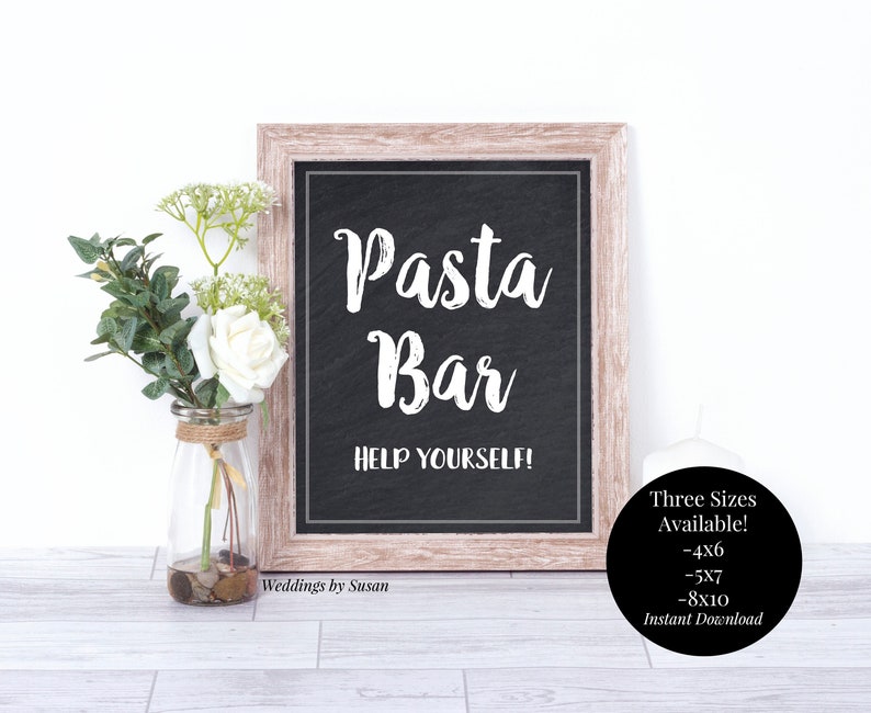 Pasta Bar 4x6 5x7 8x10 Printable Chalkboard Food Sign Help - Etsy