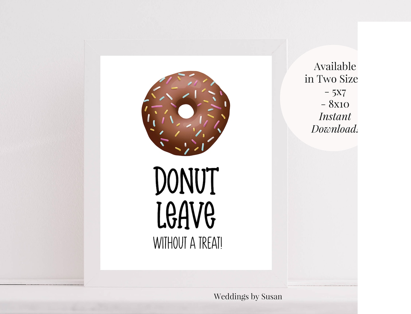 Donut Leave Without a Treat 5x7, 8x10 Printable Party Sign, Sprinkle ...