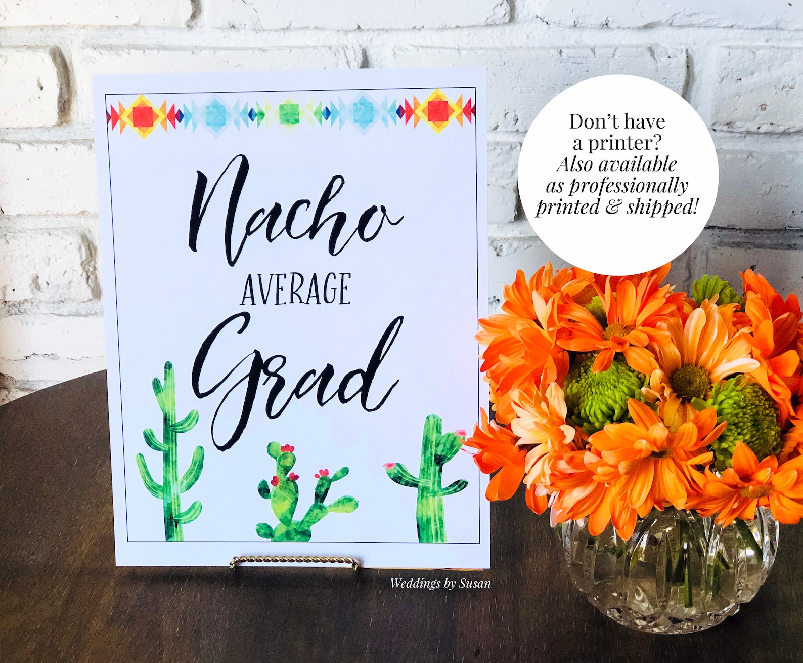 Nacho Average Grad 5x7 8x10 Printable Fiesta Nacho Bar Sign | Etsy