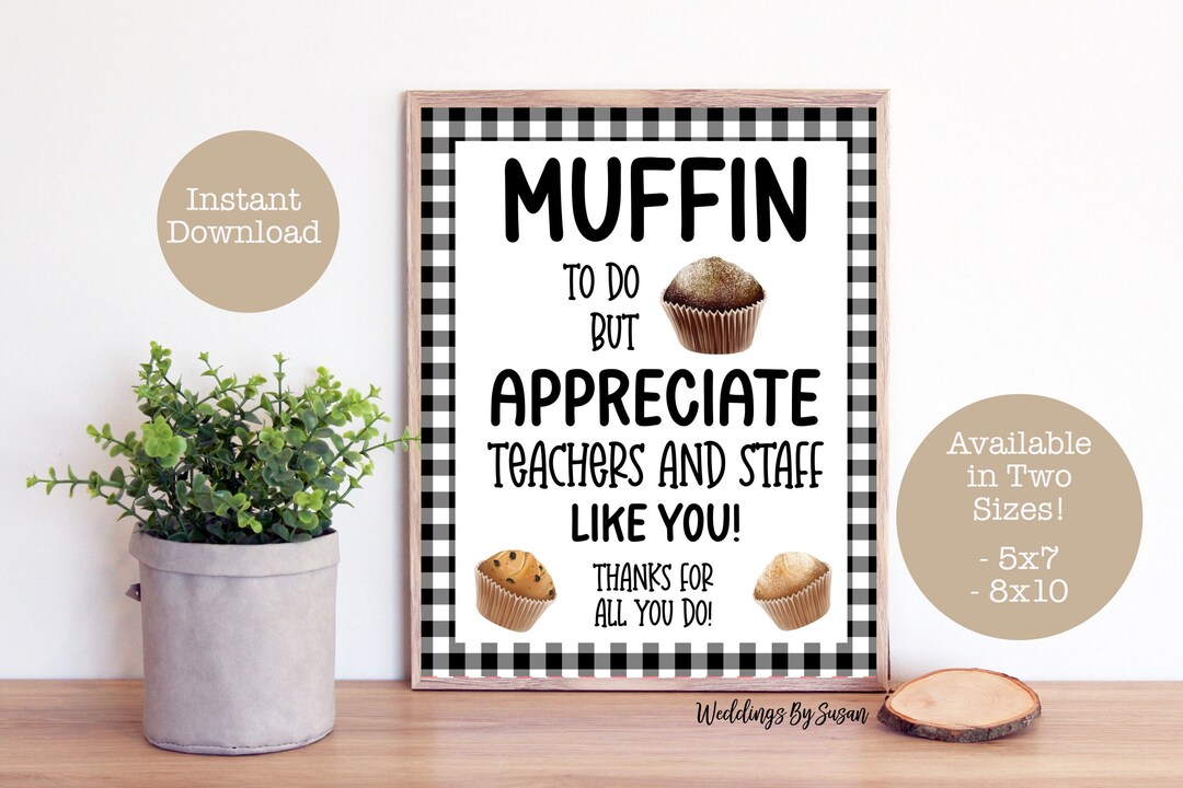 Muffin to Do Printable 5x7, 8x10 Sign Teacher Appreciation, Black White ...