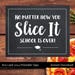 Graduation Pizza Party 8x10, 11x14 Printable Chalkboard Sign, No Matter ...