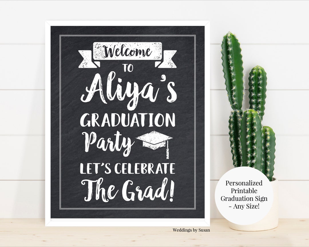 Graduation Party Custom Printable Chalkboard Welcome Sign - Any Size ...