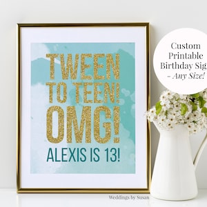 Custom Printable Tween to Teen Girl's 13th Birthday Sign, Mint and Teal ...