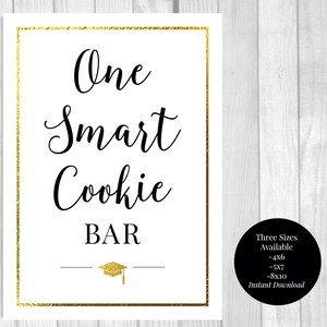 One Smart Cookie Bar 4x6 5x7 8x10 Printable Graduation - Etsy