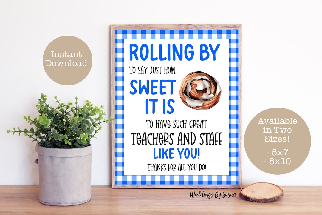 Rolling by Printable 5x7, 8x10 Cinnamon Roll Sign Teacher & Staff ...