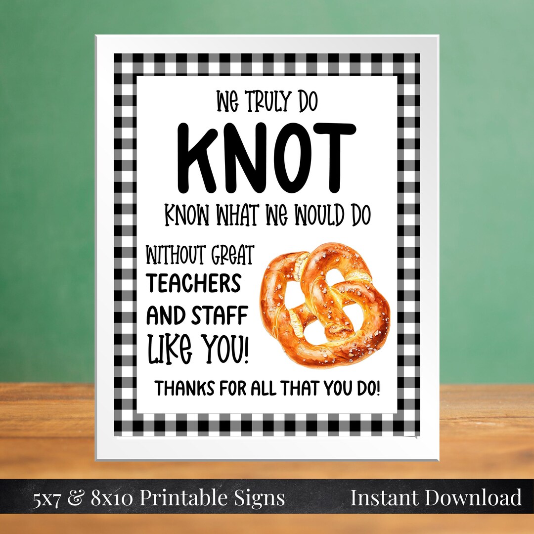 Pretzel Bar 5x7, 8x10 Sign Teacher Appreciation, Thank You for All You ...