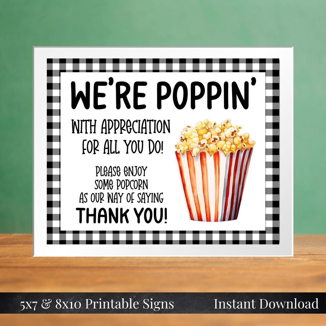Poppin With Appreciation 5x7, 8x10 Sign, Thank You for All You Do ...