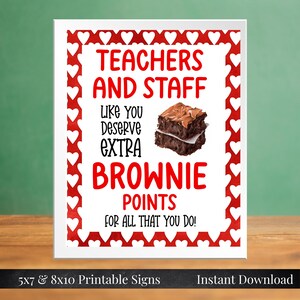 Brownie Points Printable 5x7, 8x10 Sign Teacher Appreciation, Valentine ...