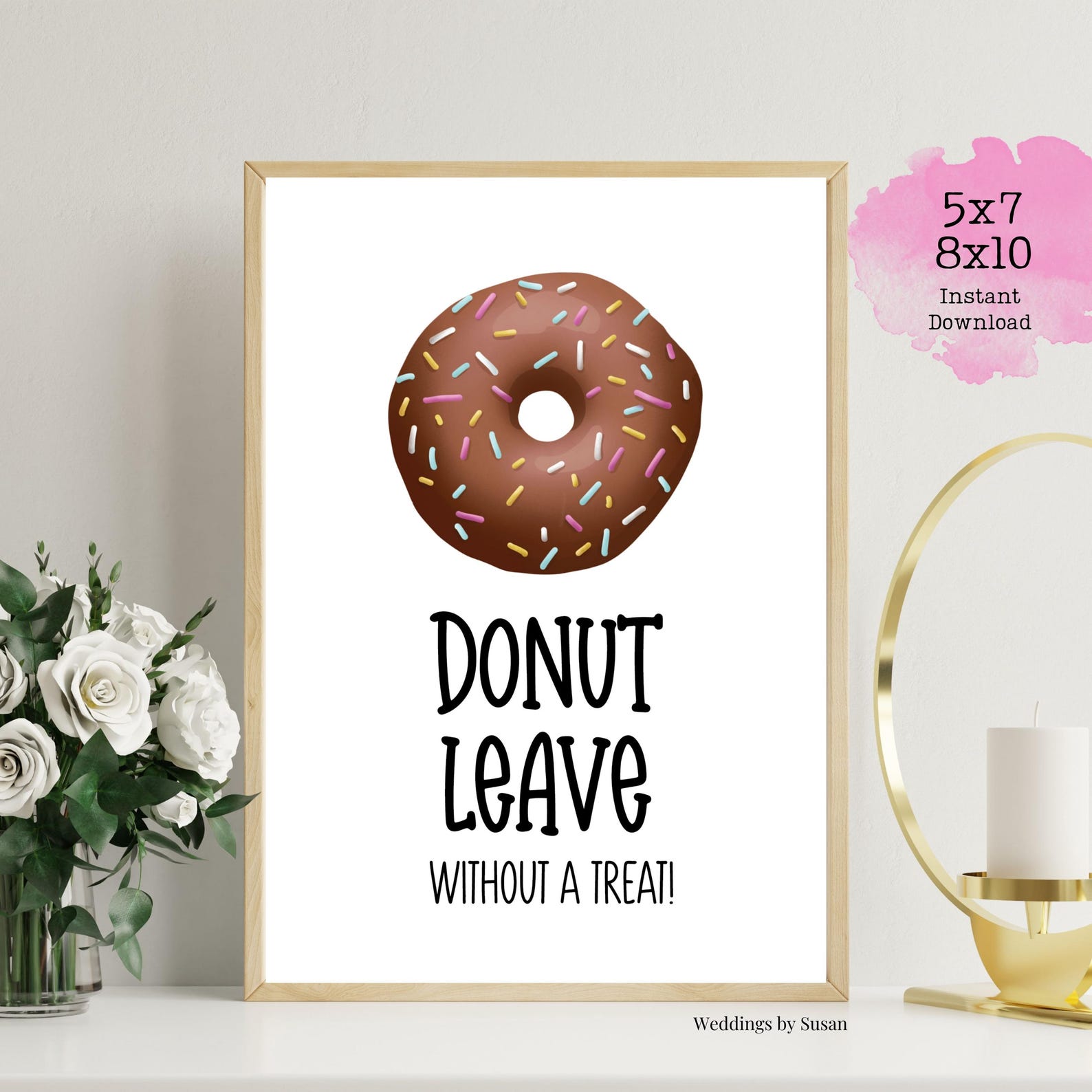 Donut Leave Without a Treat 5x7, 8x10 Printable Party Sign, Sprinkle ...