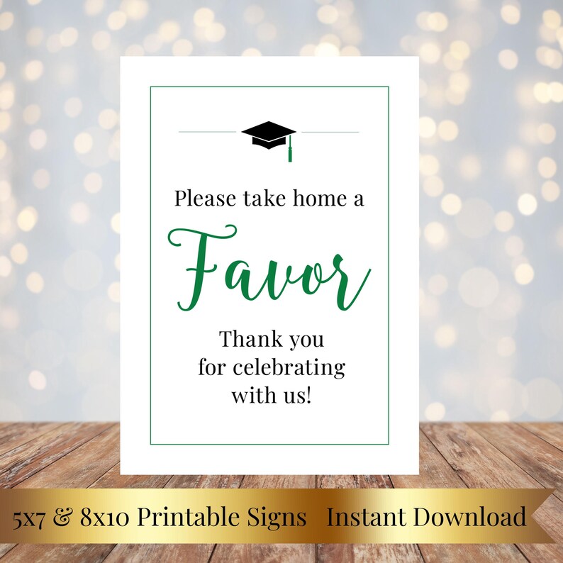Graduation Favors 5x7, 8x10 Printable Sign, Take Home, Thank You for ...