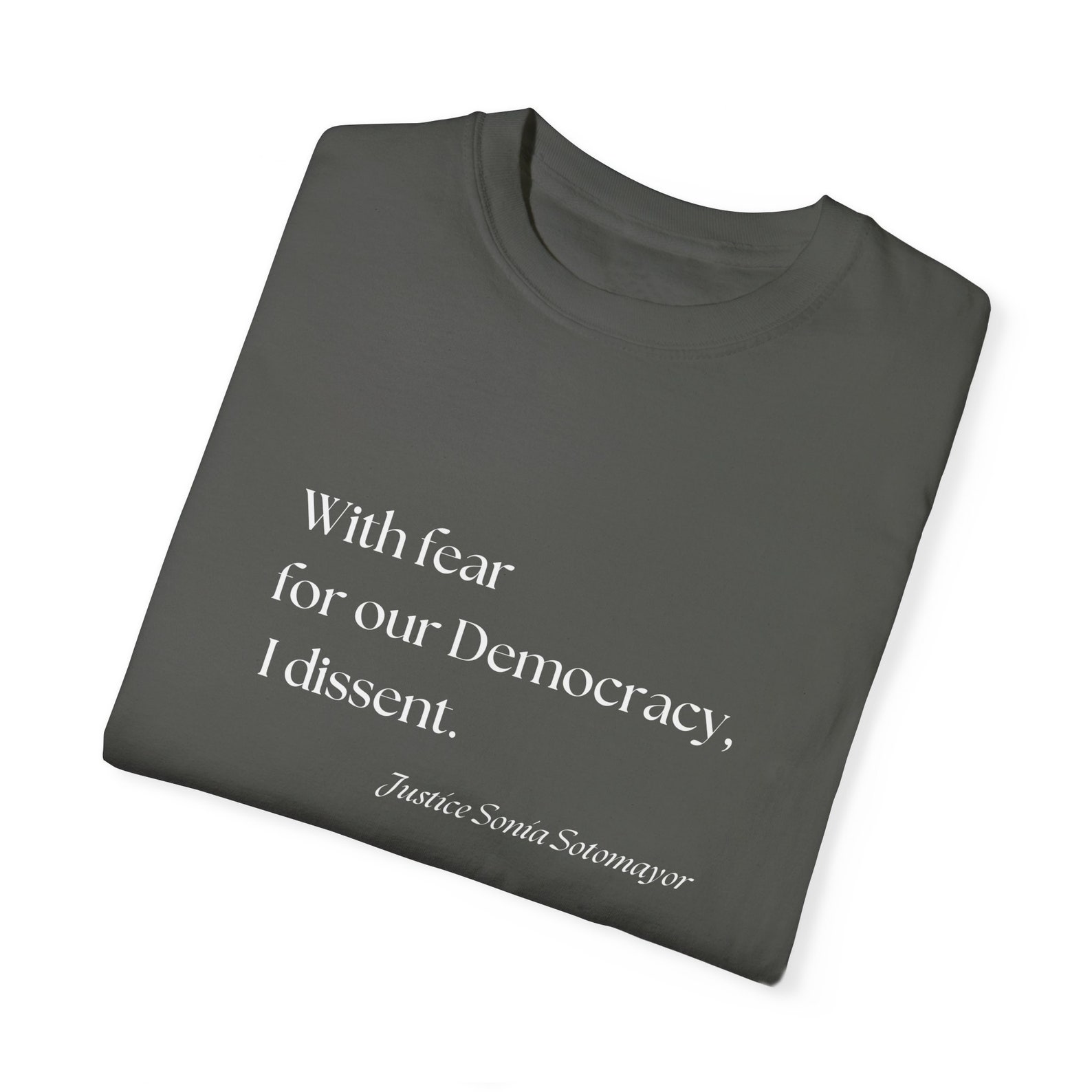With Fear for Our Democracy I Dissent Tshirt, Justice Sotomayor Quote ...