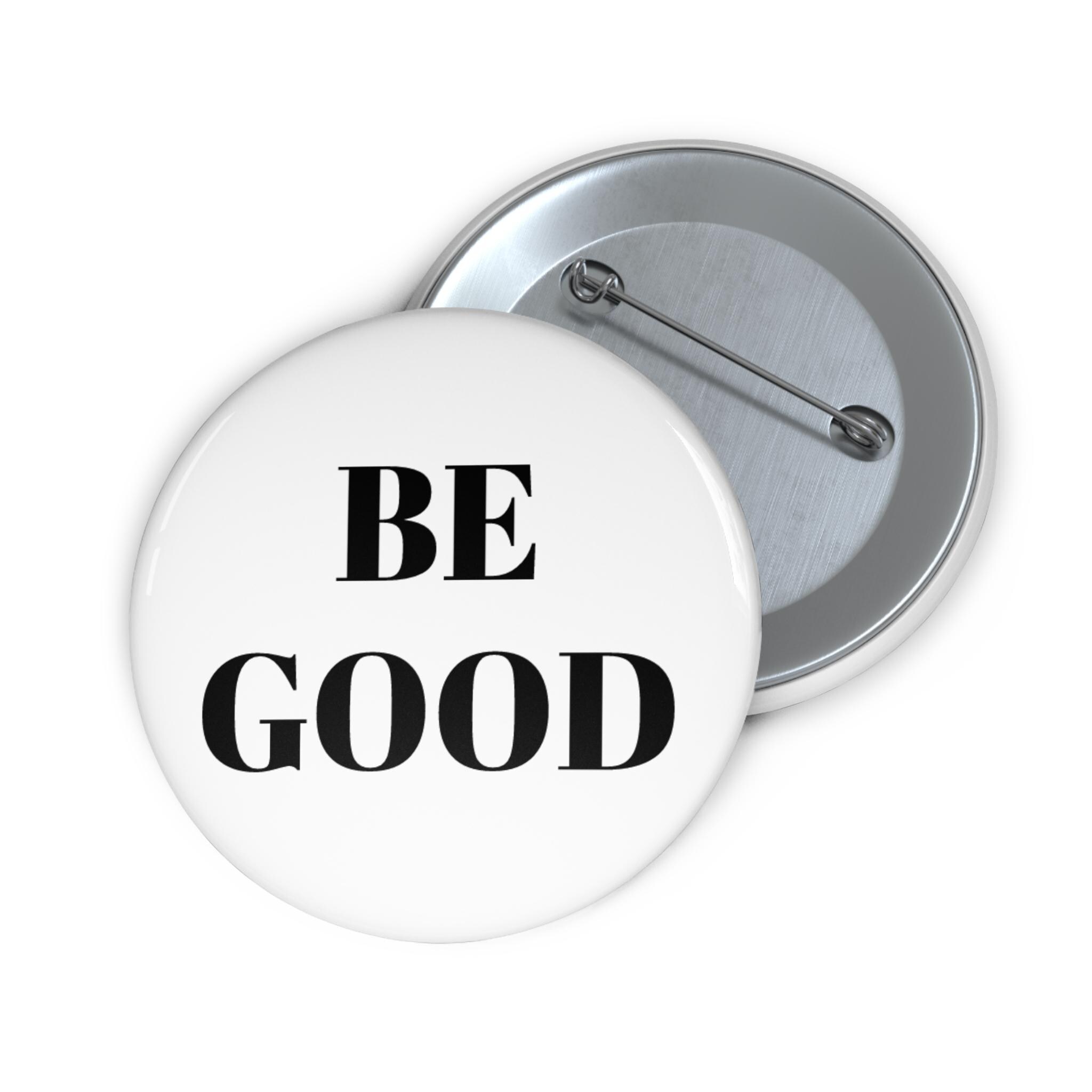 Be Good Pin | Anti ICE Button | Renee Good Pin | Abolish ICE Button ...