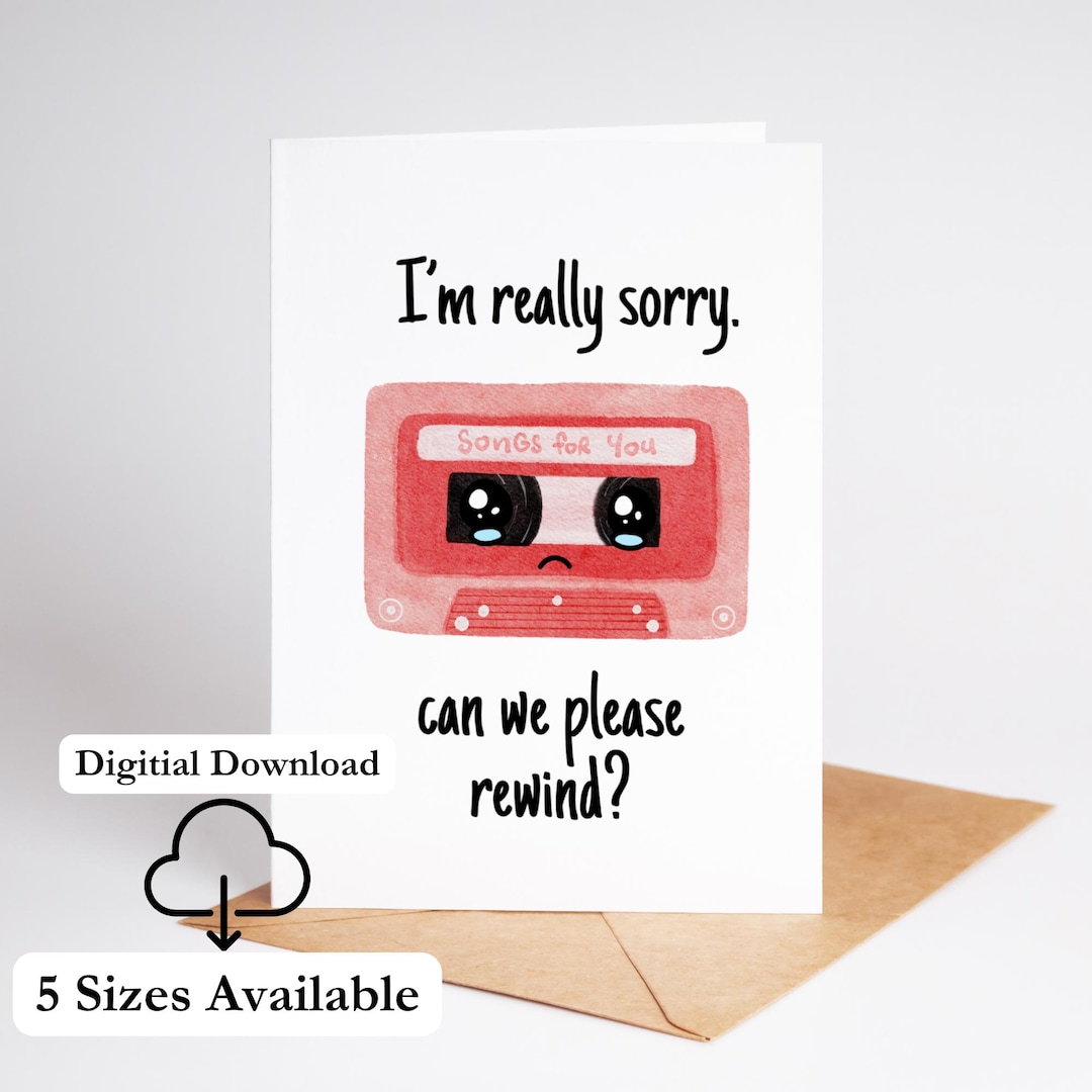 I'm Sorry Card Printable Forgive Me Card Rewind Cassette Tape Card ...