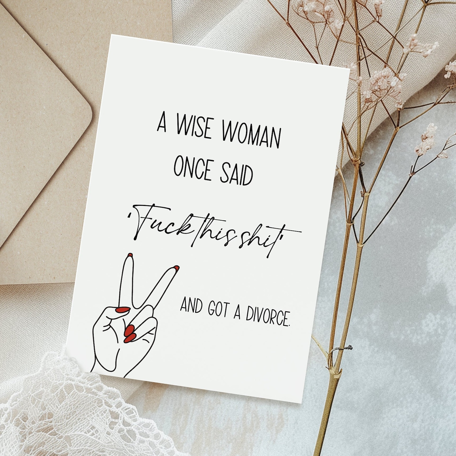 A Wise Woman Once Said Divorce Card for Friend Bestie Card Divorce ...