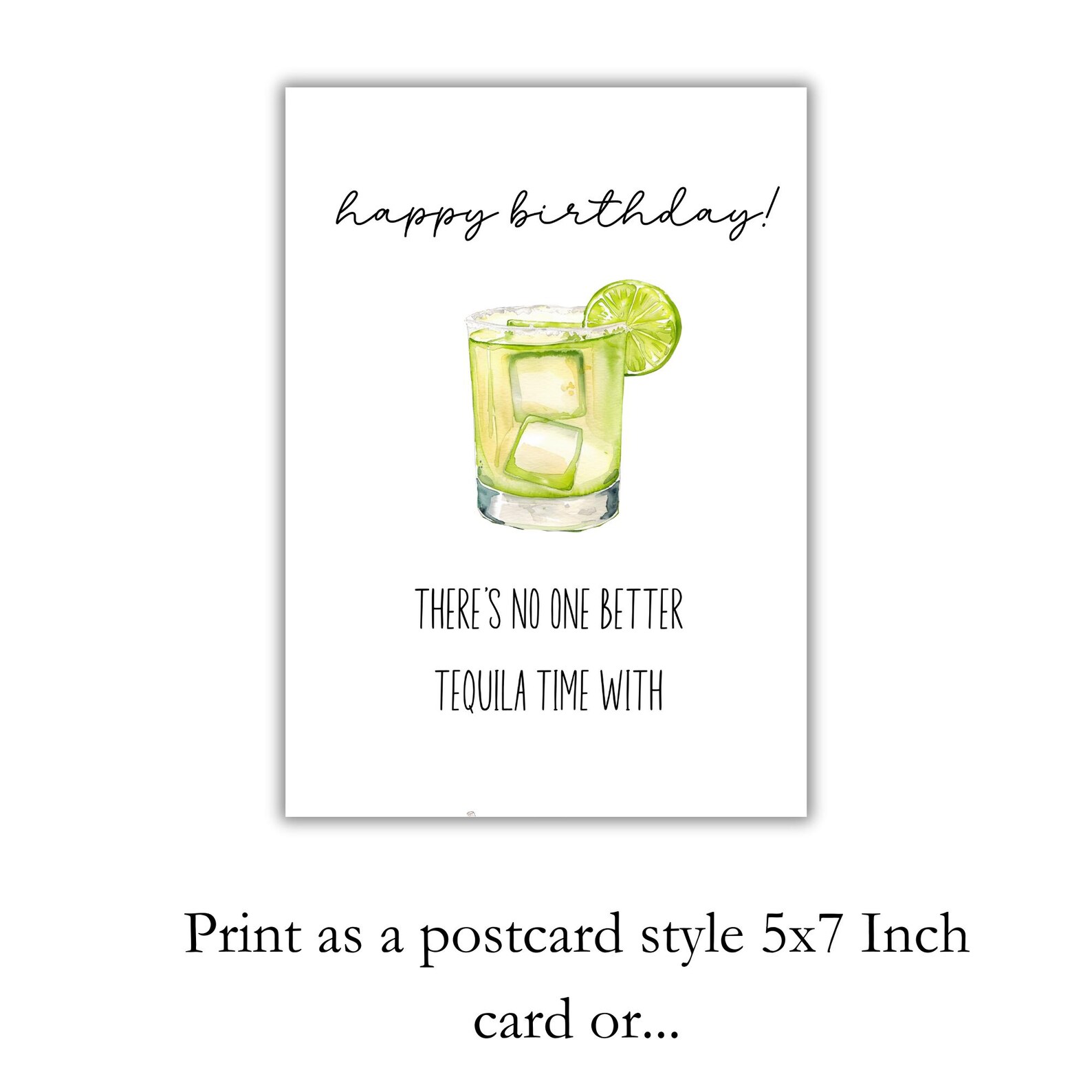 Birthday Card for Tequila Lover Printable No One Better Tequila Time ...