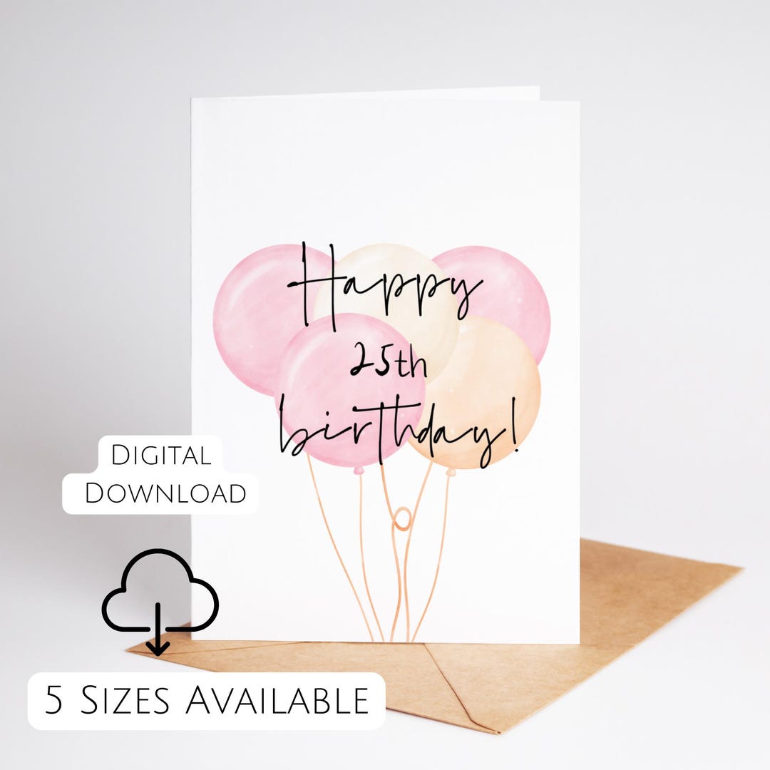 25th Birthday Card Printable Pink 25th Bday Card for Her 25 Year Old ...