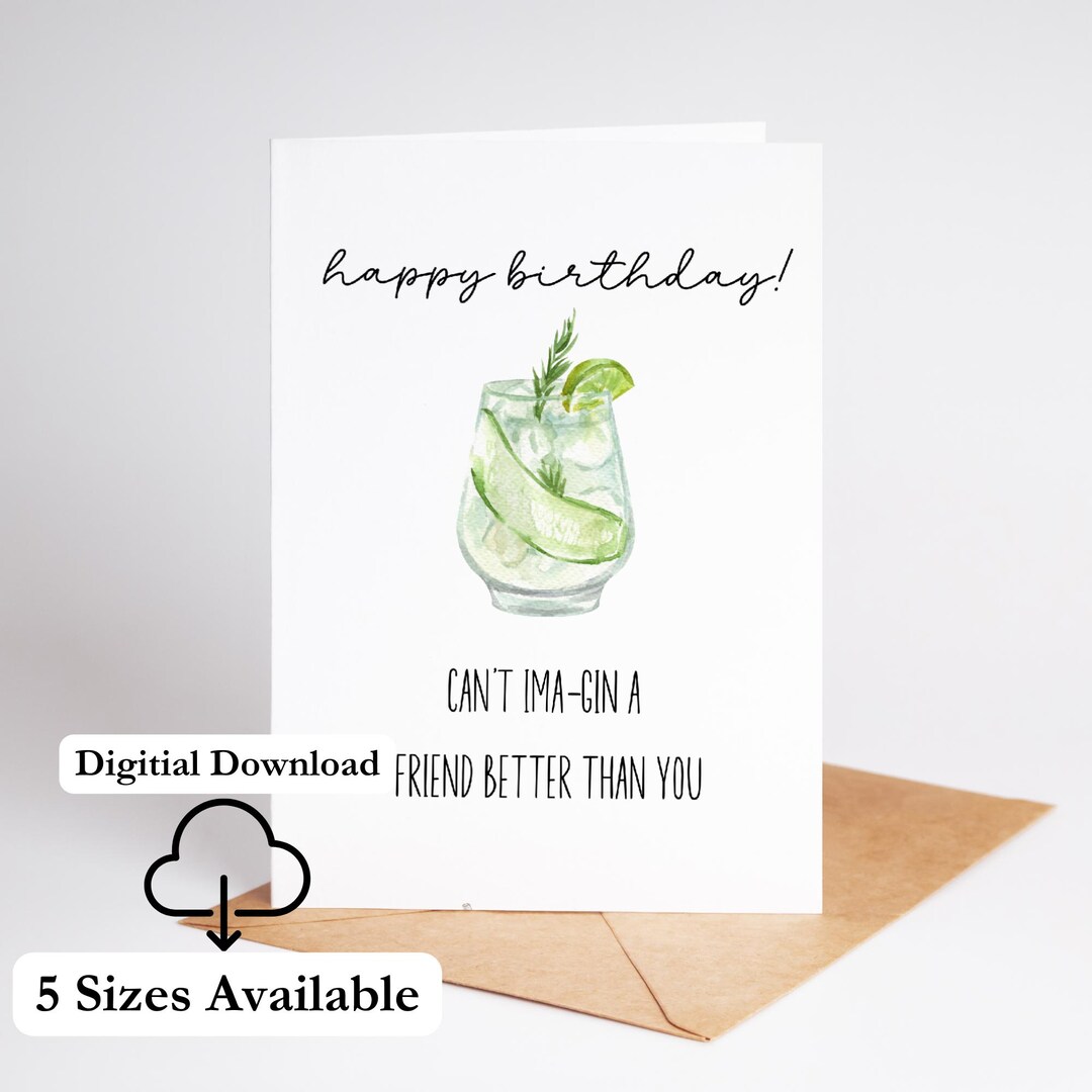 Funny Gin Birthday Card Printable Card for Friend Digital Download Pun ...