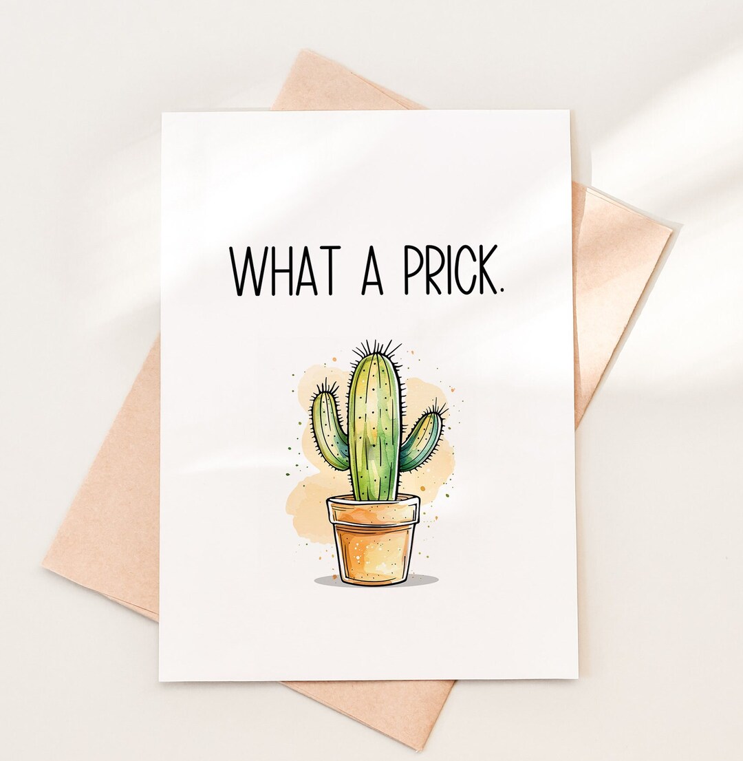 Snarky Card Bestie Card Break up Card What A Prick Breakup Card Funny ...