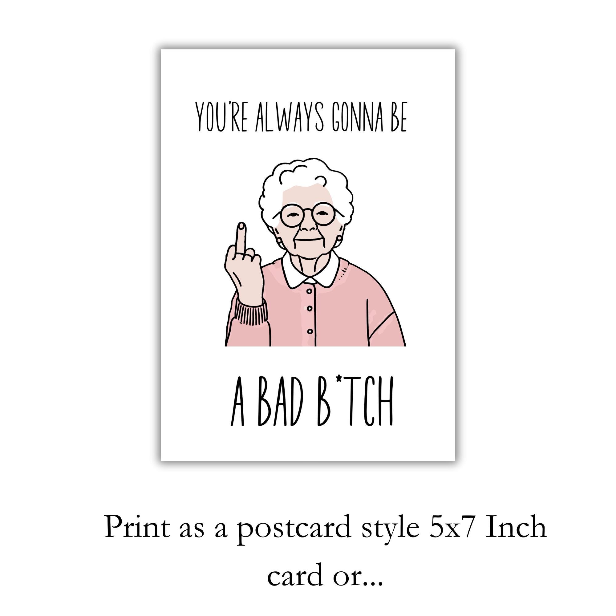 Bad Bitch Birthday Card Printable Best Friend Birthday Card Print at ...