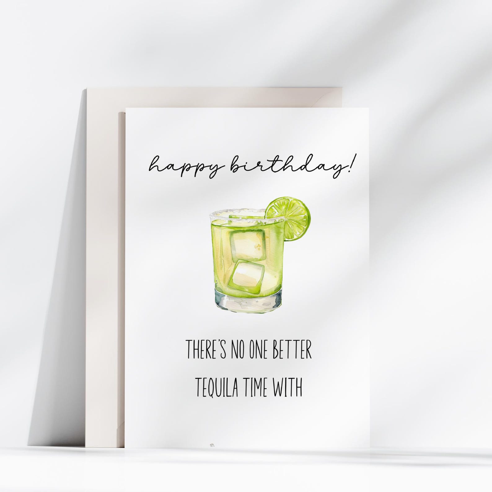 Birthday Card for Tequila Lover Printable No One Better Tequila Time ...