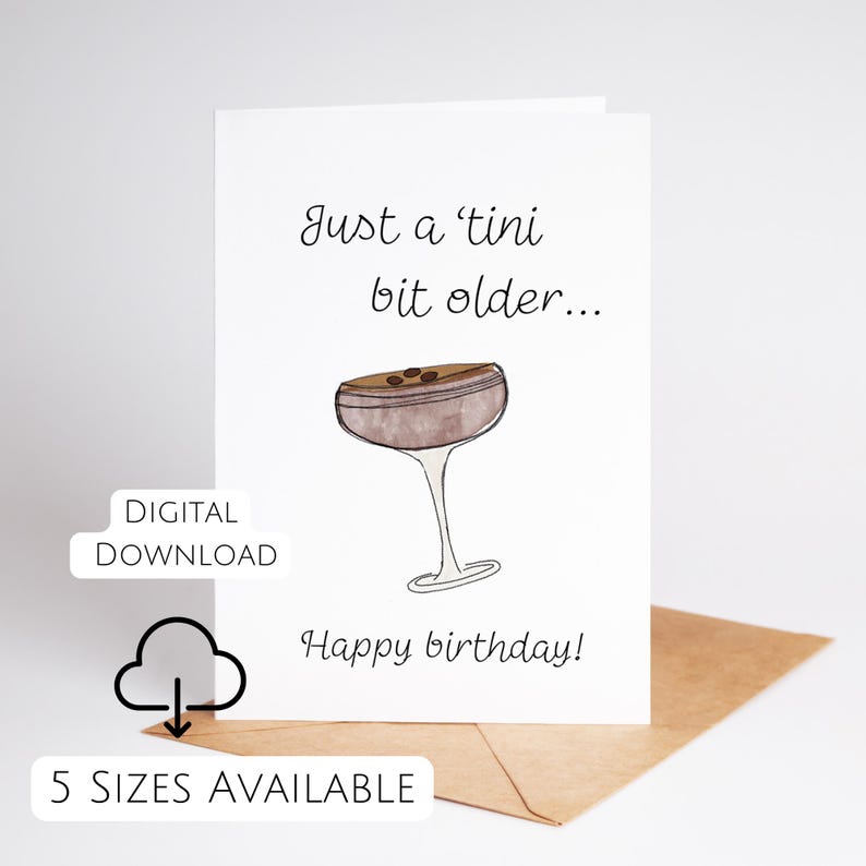 Tini Bit Older Birthday Card Last Minute Card Printable Bday Card ...